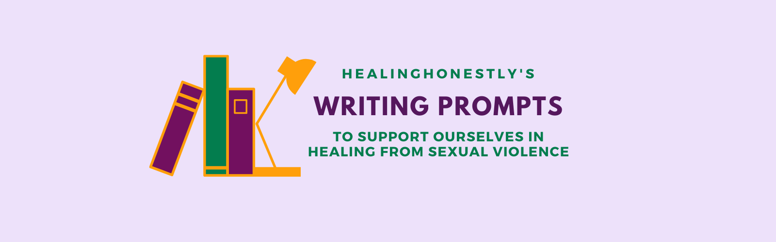 Writing prompts to support ourselves healing from sexual violence ...